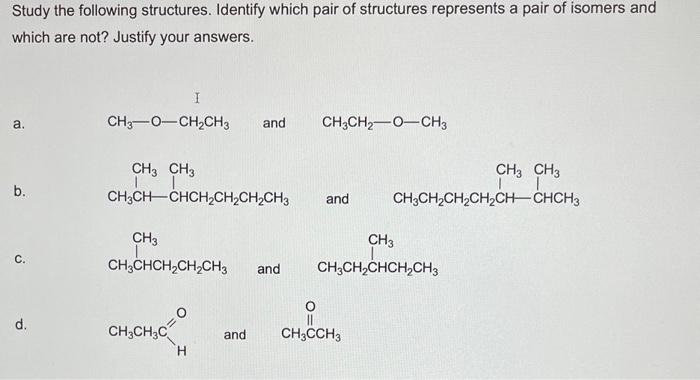 Solved Study the following structures. Identify which pair | Chegg.com