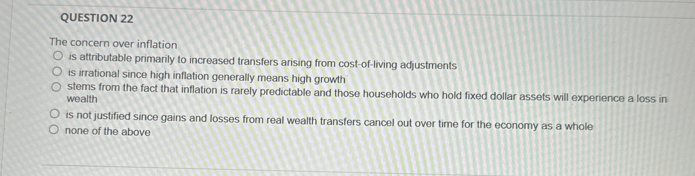 Solved QUESTION 22The concern over inflationis attributable | Chegg.com