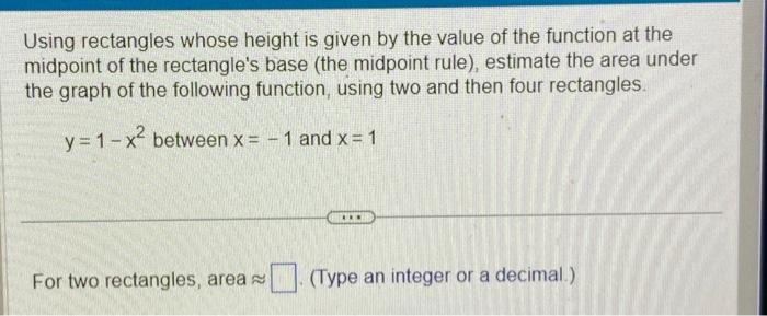 Solved Using rectangles whose height is given by the value | Chegg.com