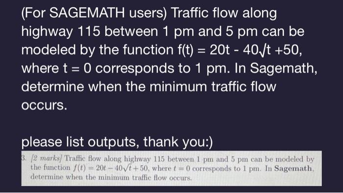 Solved (For SAGEMATH users) Traffic flow along highway 115 | Chegg.com