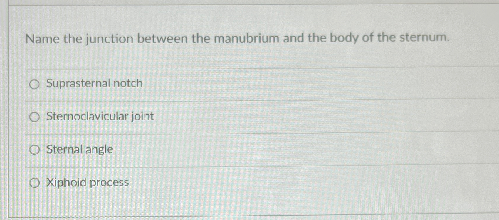 Solved Name the junction between the manubrium and the body | Chegg.com