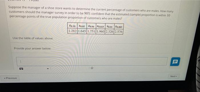 Solved Suppose The Manager Of A Shoe Store Wants To