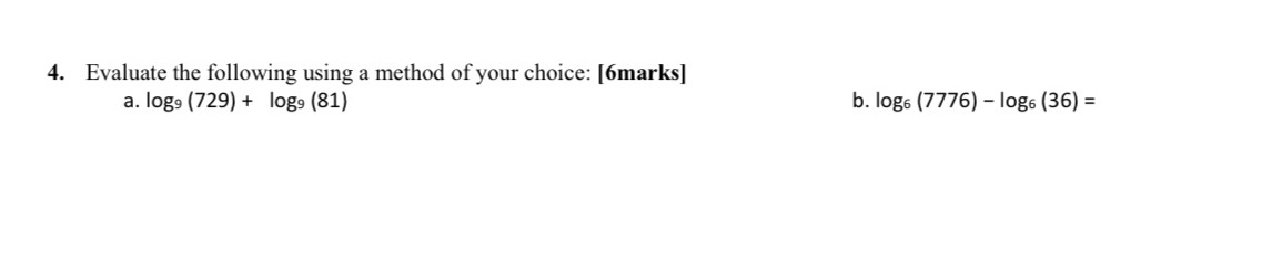 Solved Evaluate the following using a method of your choice: | Chegg.com