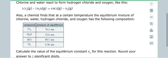 Solved Chlorine and water react to form hydrogen chloride | Chegg.com
