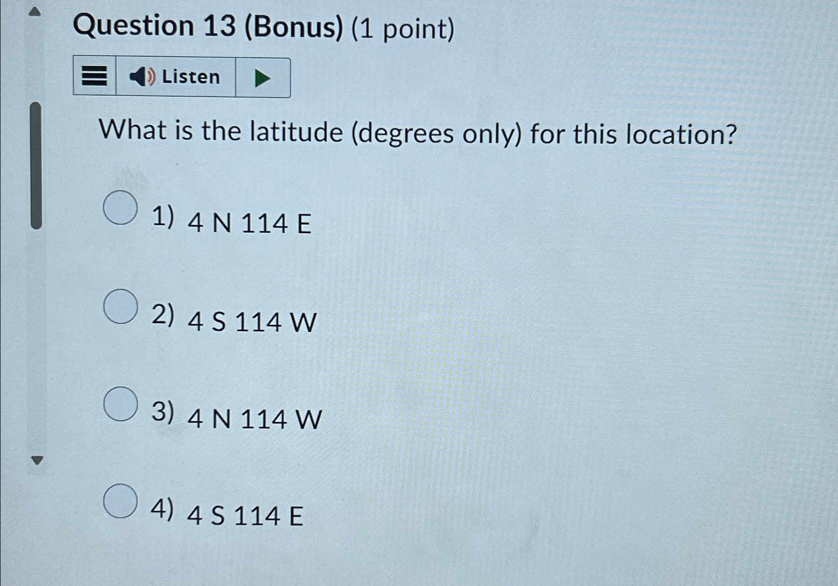 Solved Question 13 (Bonus) (1 ﻿point)What is the latitude | Chegg.com