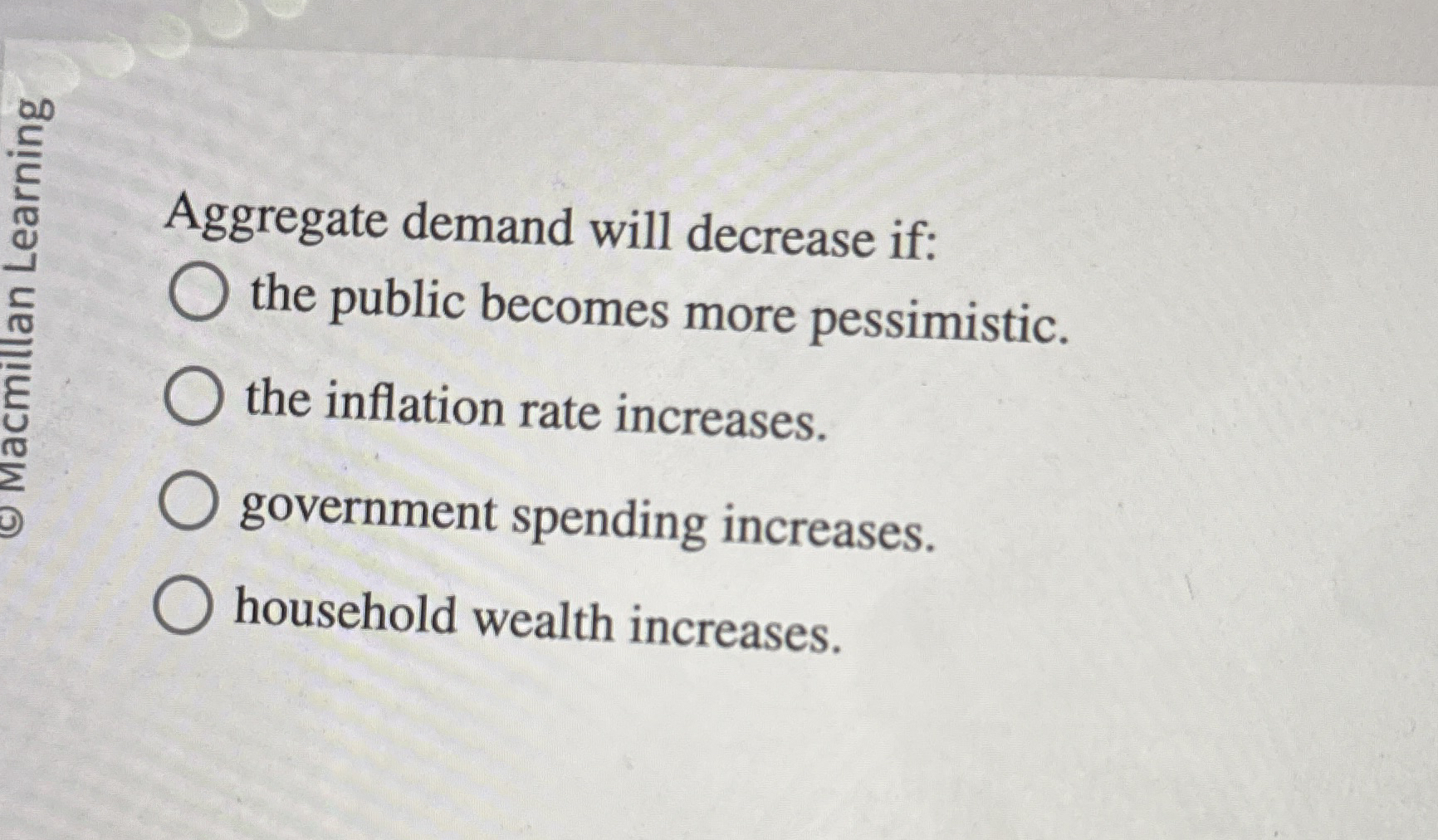 Solved Aggregate demand will decrease if: ﻿the public | Chegg.com