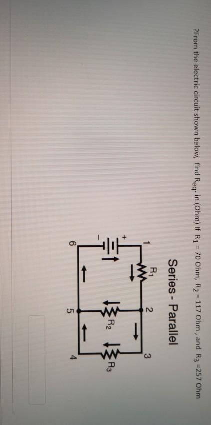 Solved ? From the electric circuit shown below, find Req. in | Chegg.com