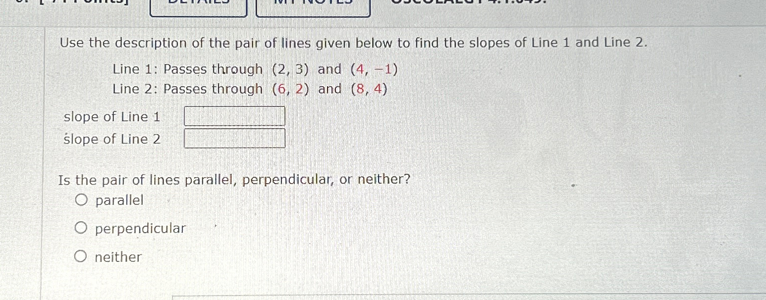 Solved Use the description of the pair of lines given below | Chegg.com