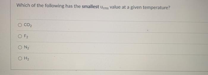 Solved Which of the following has the smallest Urms value at | Chegg.com