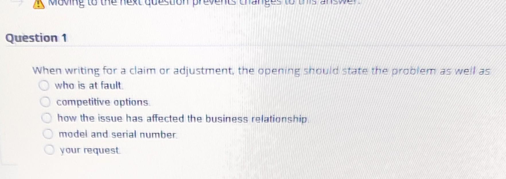 When writing for a claim or adjustment, the opening | Chegg.com
