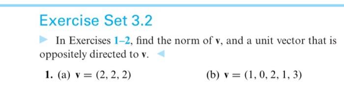 Solved Exercise Set 3.2 In Exercises 1-2, find the norm of | Chegg.com
