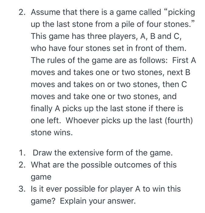 Solved 2. Assume that there is a game called “picking up the | Chegg.com