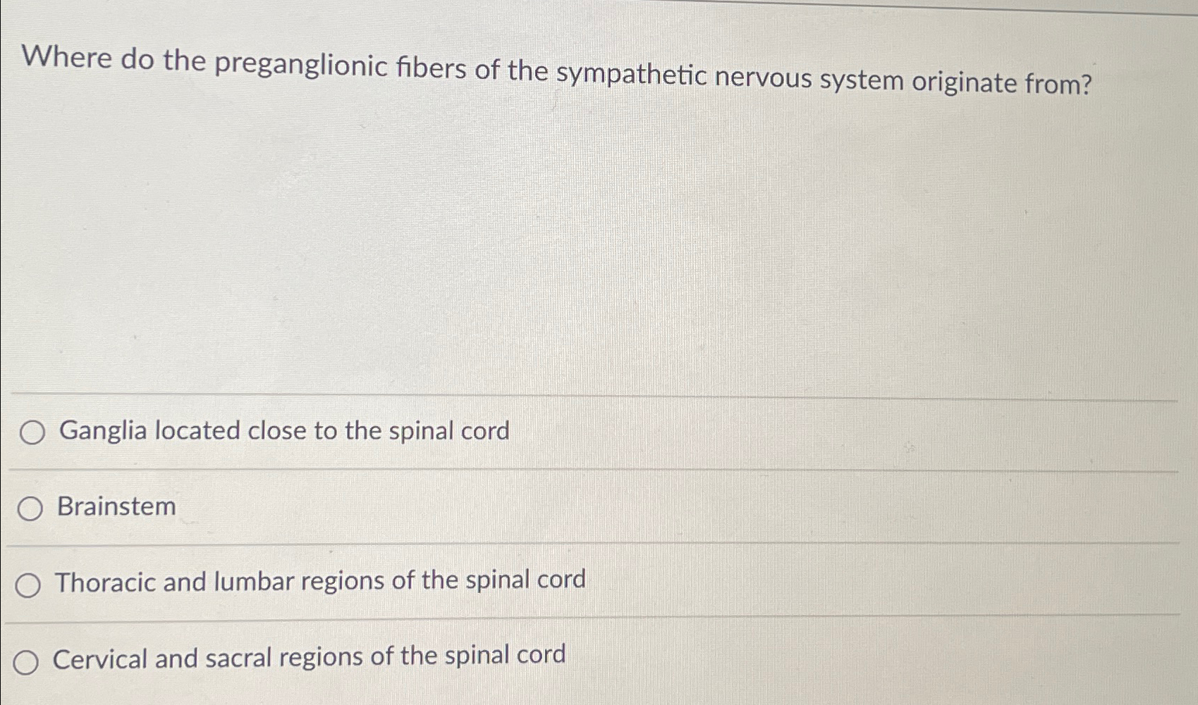 Solved Where do the preganglionic fibers of the sympathetic | Chegg.com