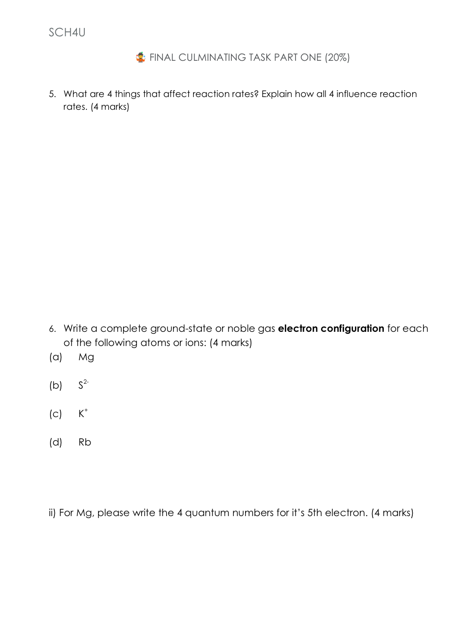 Solved SCH4UFINAL CULMINATING TASK PART ONE (20%)5. ﻿What | Chegg.com