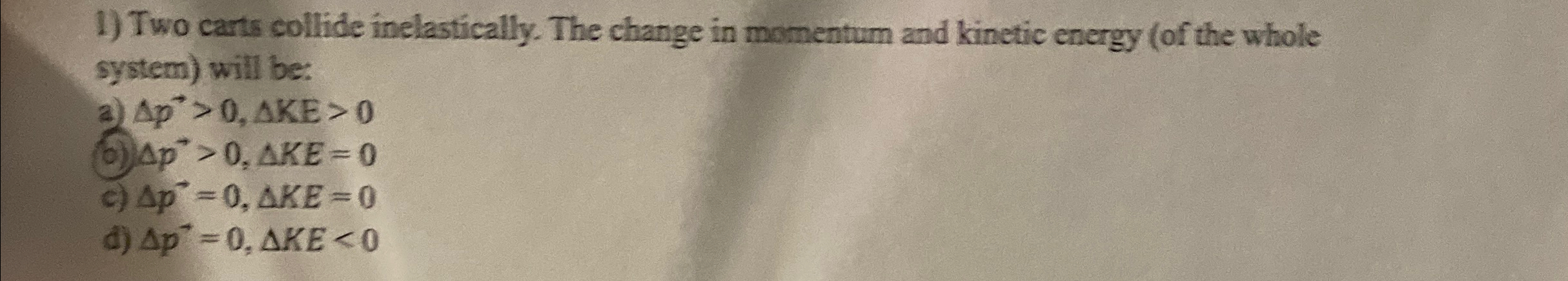 Solved Two carts collide inelastically. The change in | Chegg.com