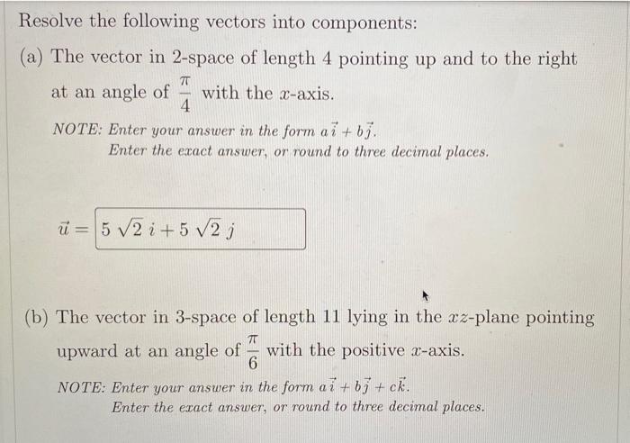 Solved Resolve the following vectors into components: (a) | Chegg.com