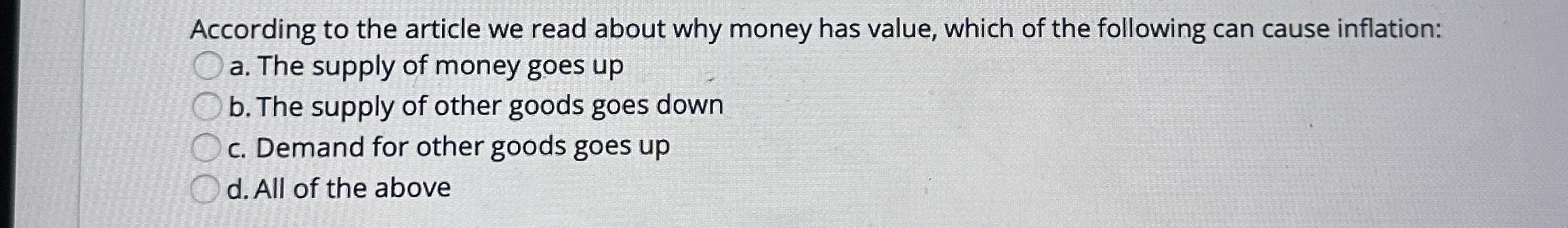 Solved According to the article we read about why money has | Chegg.com