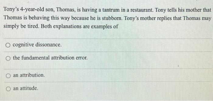 Solved Tony's 4-year-old son, Thomas, is having a tantrum in | Chegg.com