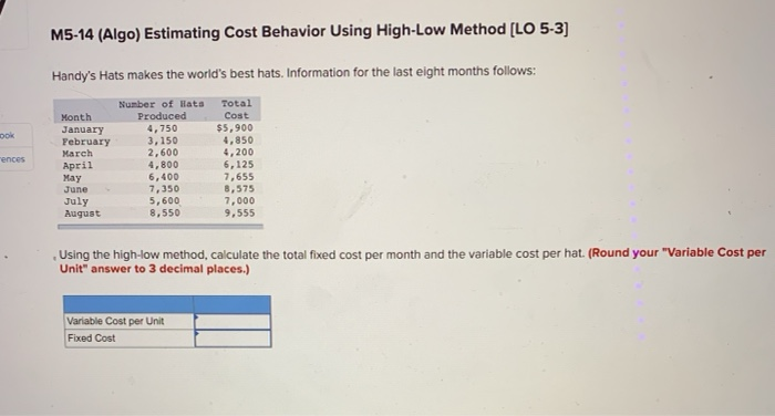 Solved M5-14 (Algo) Estimating Cost Behavior Using High-Low | Chegg.com
