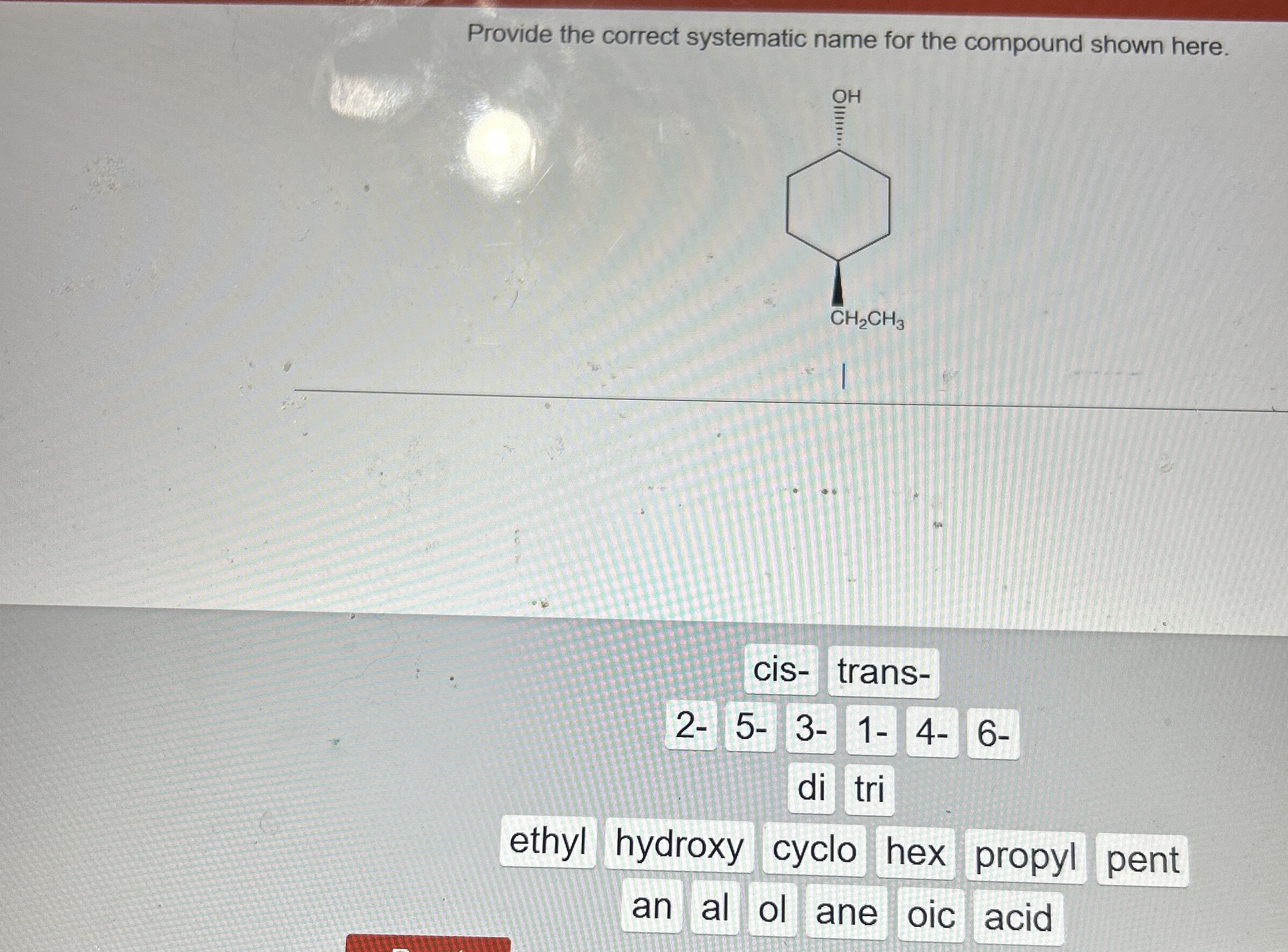 Solved Provide the correct systematic name for the compound | Chegg.com