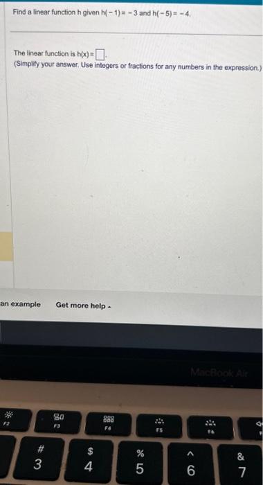 Solved Find a linear function h given h(−1)=−3 and h(−5)=−4. | Chegg.com