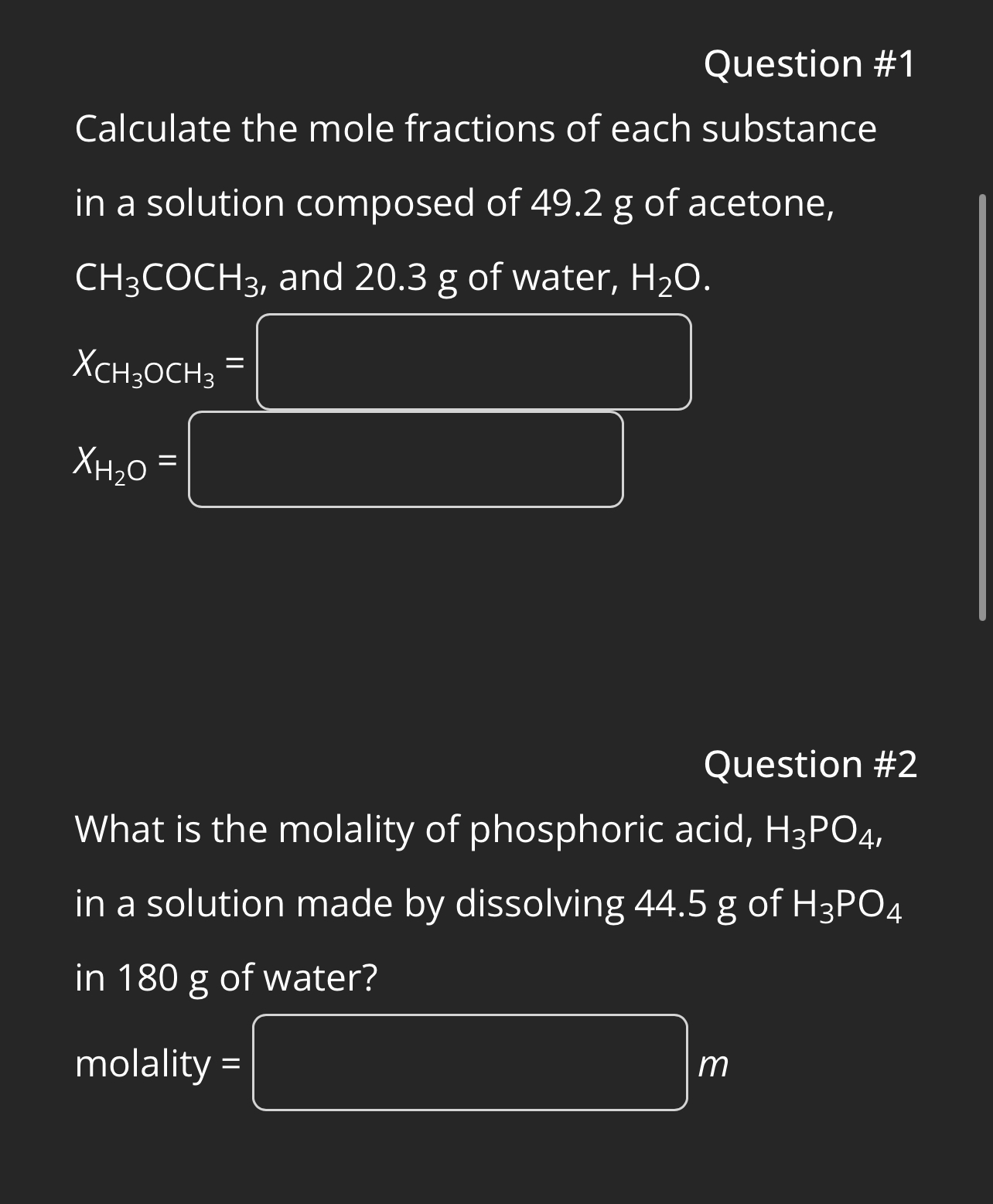 Solved Question #1Calculate the mole fractions of each | Chegg.com