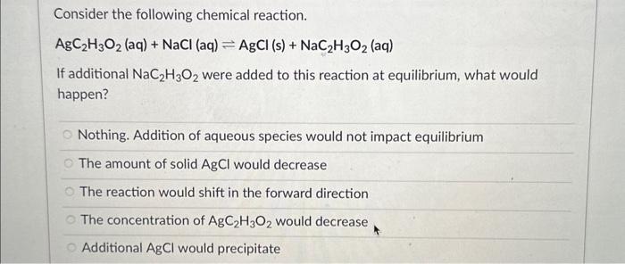Solved Consider the following chemical reaction. | Chegg.com