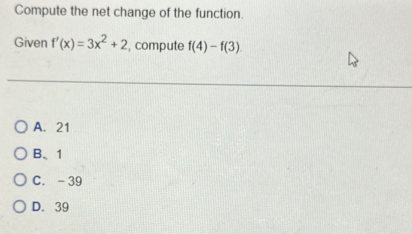 Solved Compute the net change of the function.Given | Chegg.com