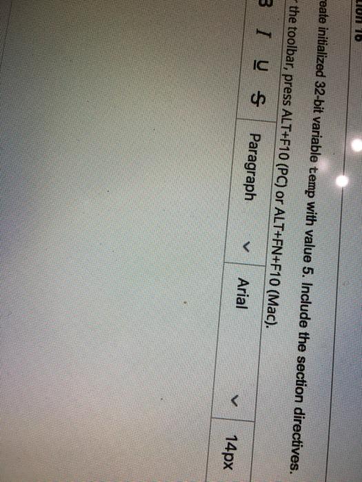 Solved LIUM 16 Feate initialized 32-bit variable temp with | Chegg.com