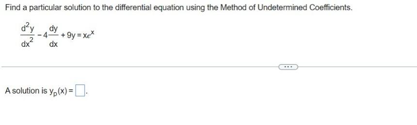 Solved Find a particular solution to the differential | Chegg.com