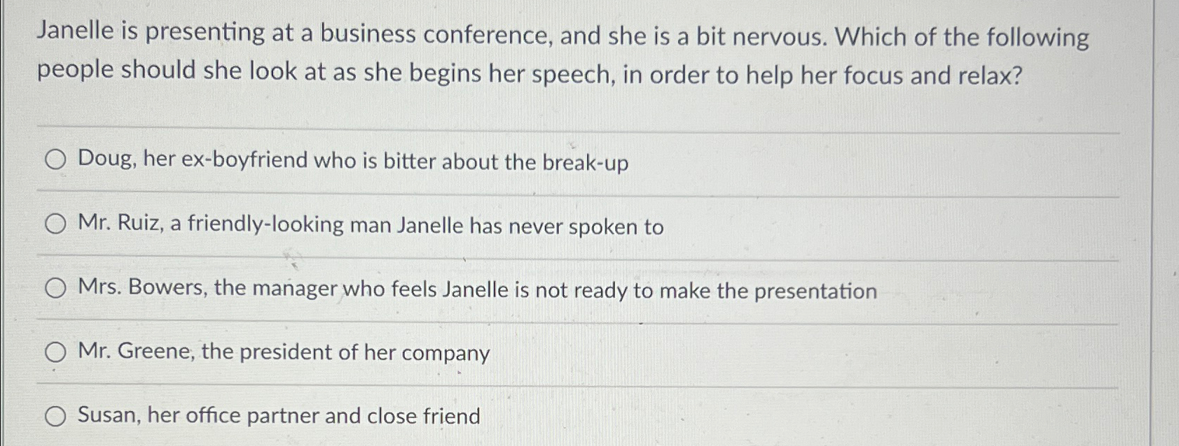 Solved Janelle is presenting at a business conference, and | Chegg.com