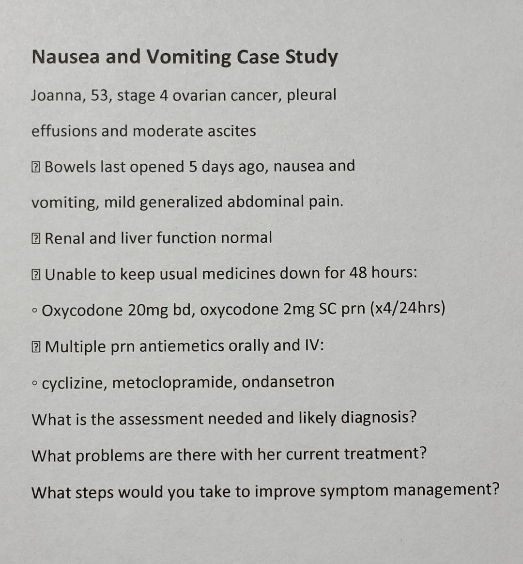 Solved Nausea and vomiting Case Study Joanna, 53, stage 4 | Chegg.com