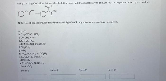 Solved Using the reagents below, list in order (by letter, | Chegg.com