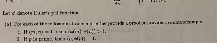Solved din Let o denote Euler's phi function. (a) For each | Chegg.com