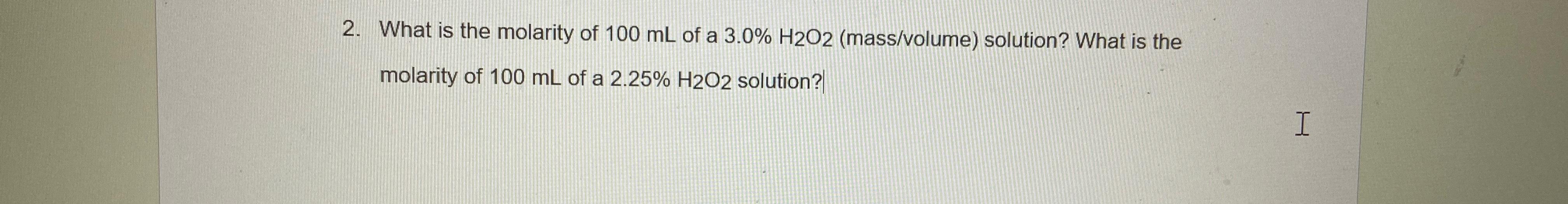 Solved What is the molarity of 100mL ﻿of a | Chegg.com