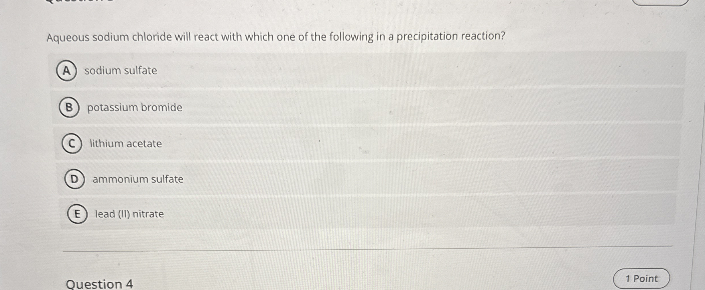 Solved Aqueous sodium chloride will react with which one of | Chegg.com