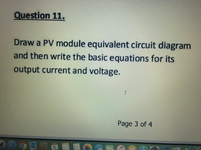 Solved Question 11. Draw a PV module equivalent circuit | Chegg.com
