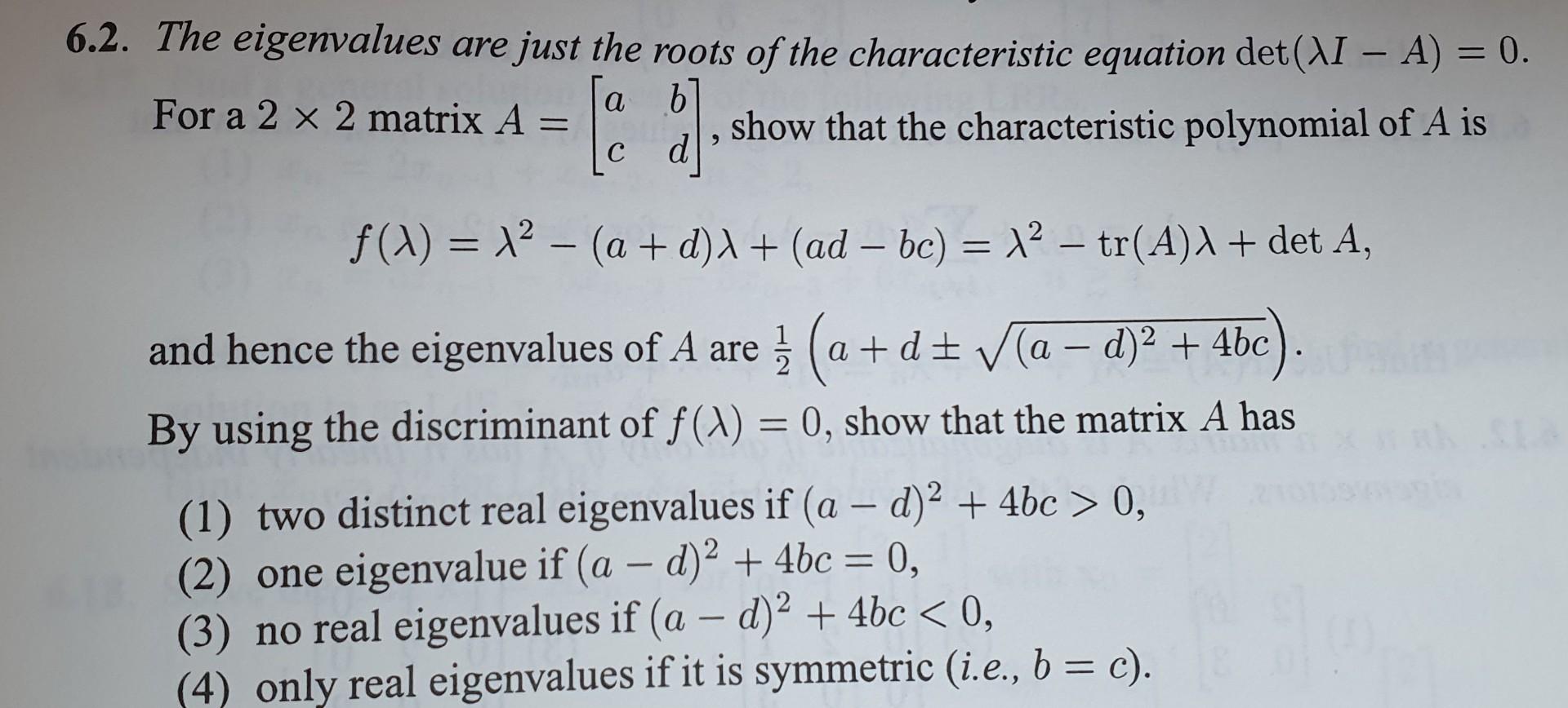 Solved 2. The eigenvalues are just the roots of the | Chegg.com