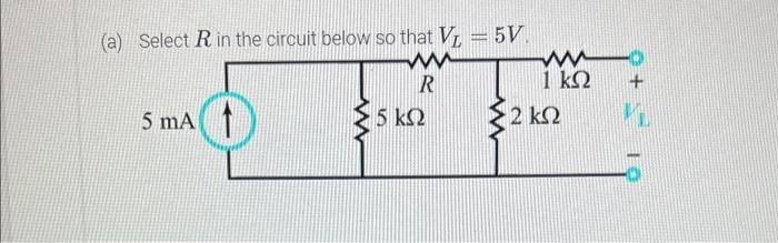 Solved a) Select R in the circuit below so that VL=5 V. | Chegg.com