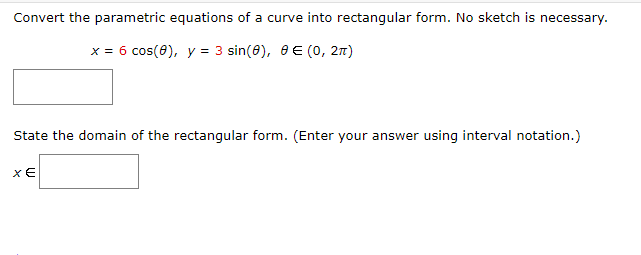 Solved Convert the parametric equations of a curve into | Chegg.com