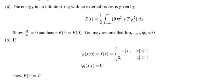 Solved (a) The energy in an infinite string with no external | Chegg.com