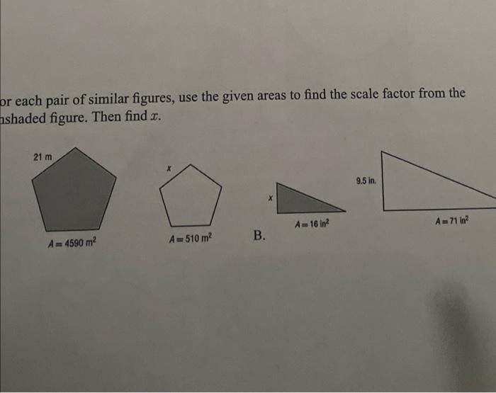 For each pair of similar figures, use the given areas | Chegg.com