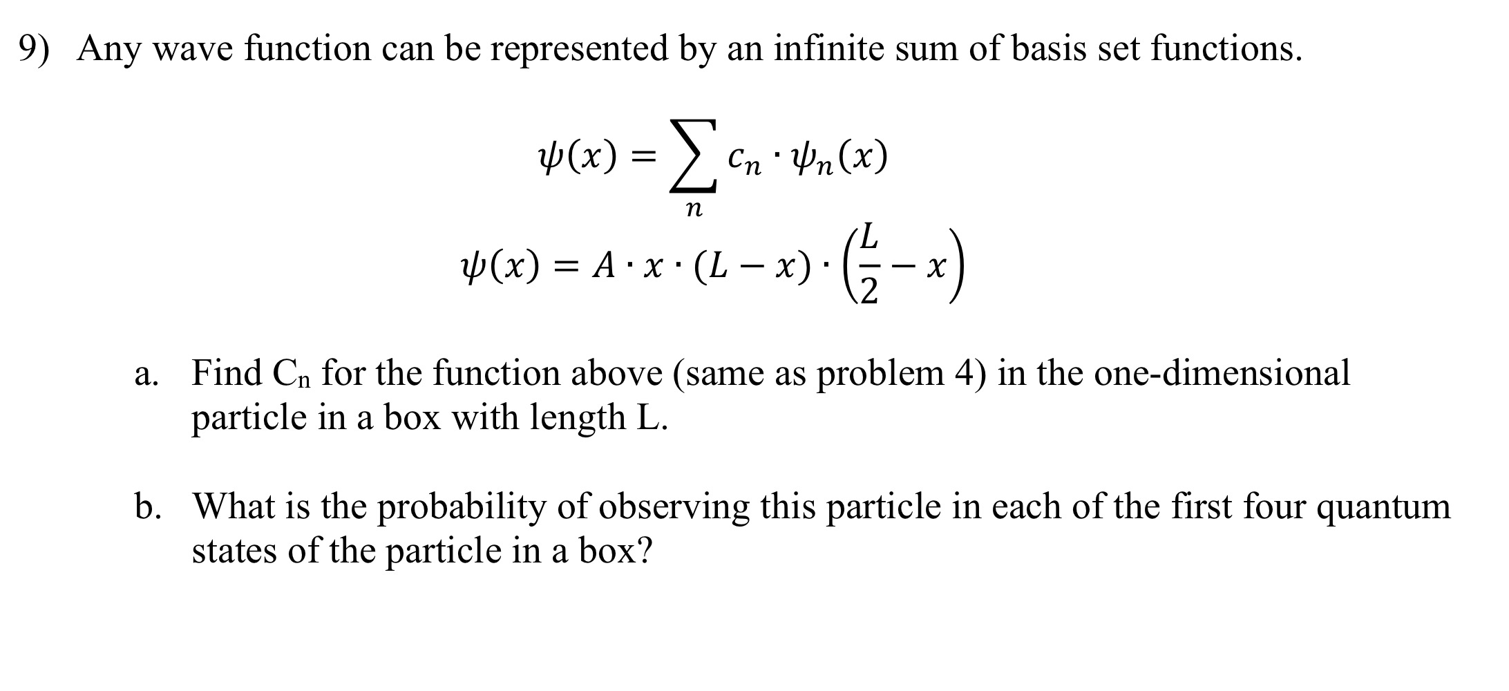 Solved Any wave function can be represented by an infinite | Chegg.com