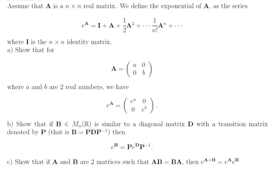 Solved Assume that A is a n×n real matrix. We define the | Chegg.com