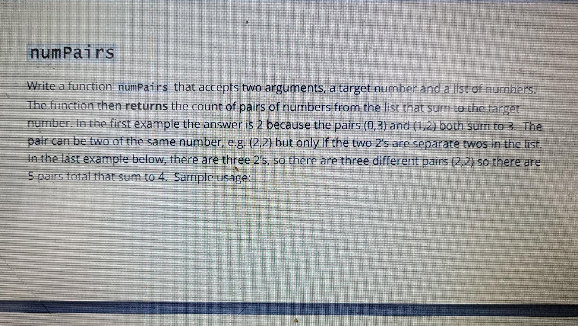 Solved numpairs Write a function numpairs that accepts two | Chegg.com
