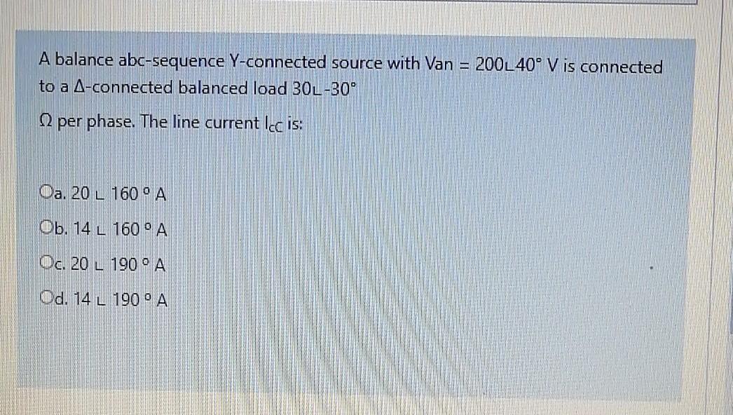 Solved A balance abc-sequence Y-connected source with Van = | Chegg.com