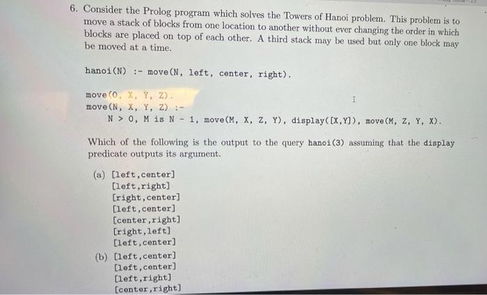 Solved 6. Consider the Prolog program which solves the | Chegg.com