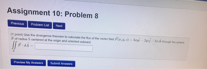 Solved Assignment 10: Problem 8 Problem List Next Previous | Chegg.com