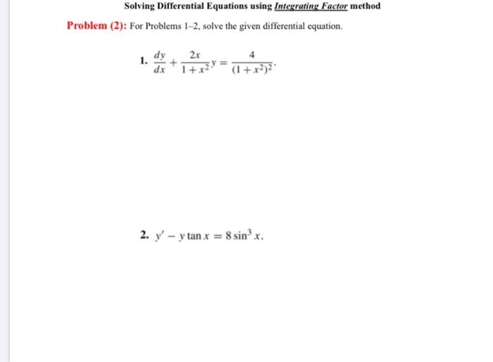 Solved Solving Differential Equations using Integrating | Chegg.com