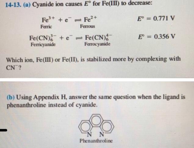 Solved 14-13. (a) Cyanide ion causes Eº for Fe(III) to | Chegg.com